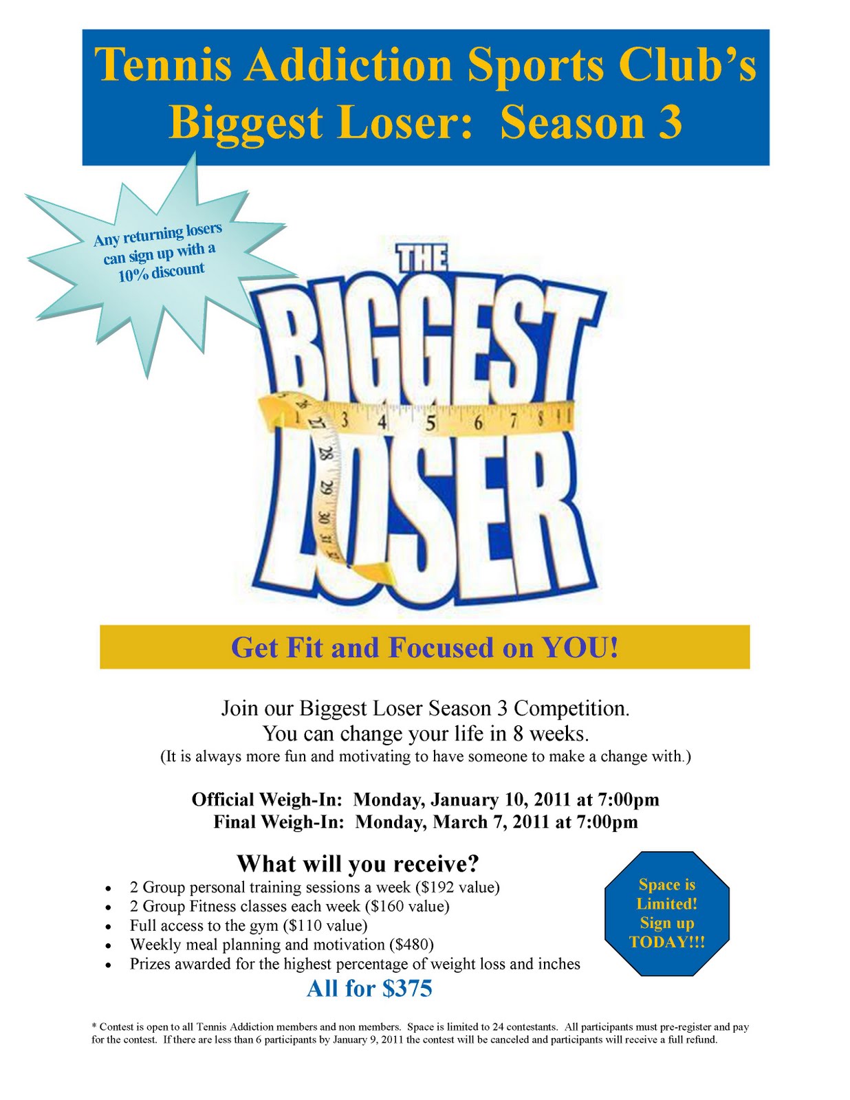 Tennis Addiction Sports Club: Biggest Loser Season 3