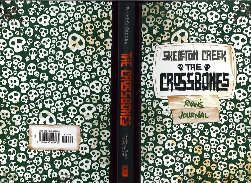 Book Reviews and More: Crossbones - Patrick Carman - Skeleton Creek Book 3