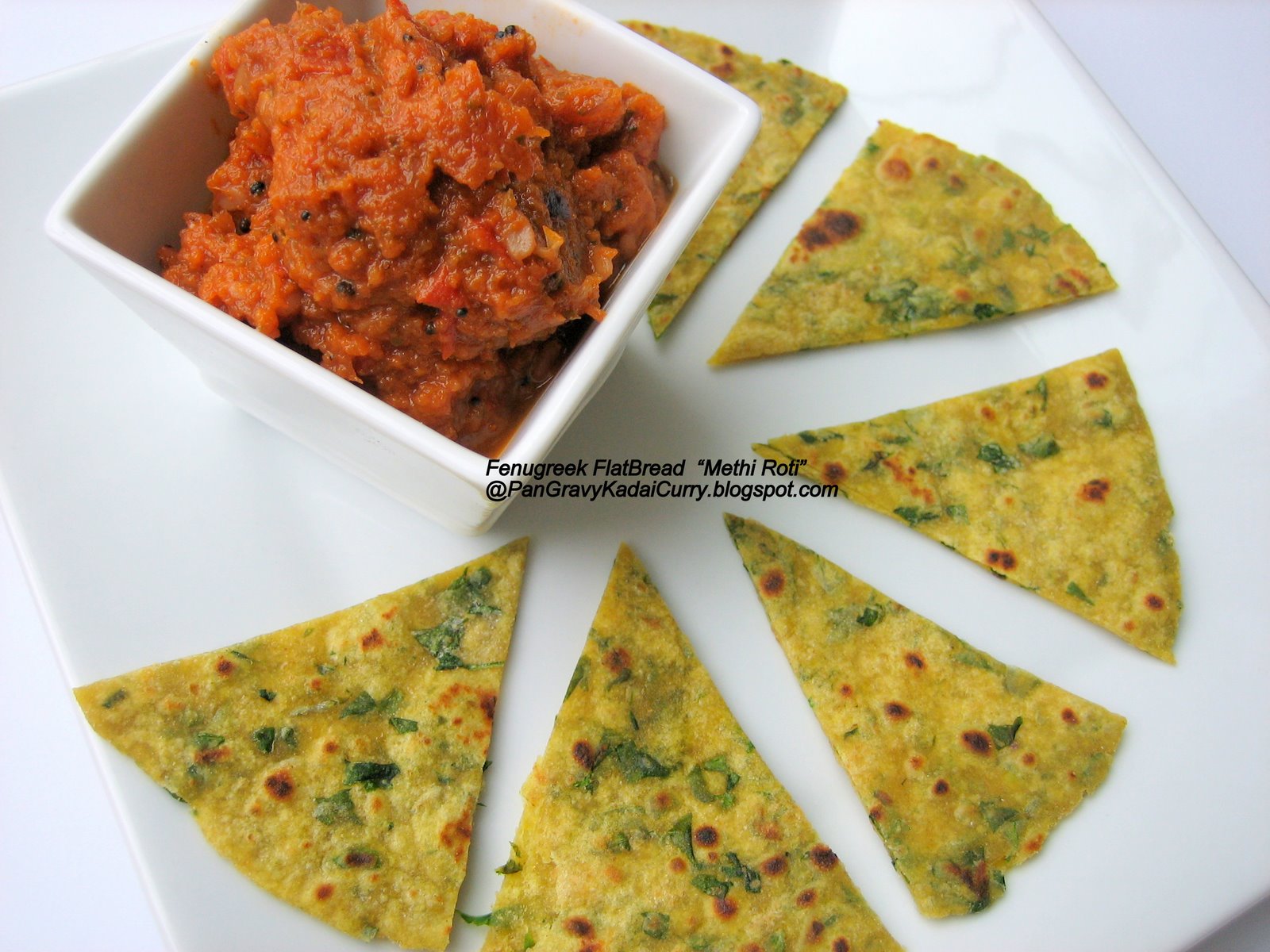 Pan Gravy Kadai Curry: Fenugreek FlatBread "Methi Roti"