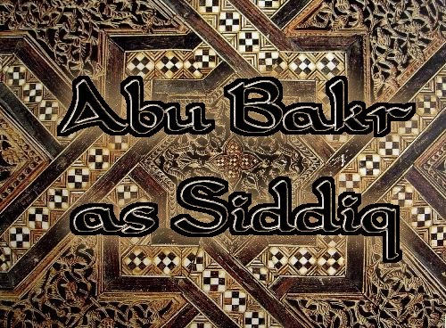 El blog musulman de Omar: Abu Bakr, primer Califa