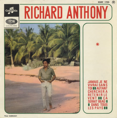 LOS MEJORES AÑOS DE NUESTRA VIDA: RICHARD ANTHONY - DOS EXITOS DEL SESENTA