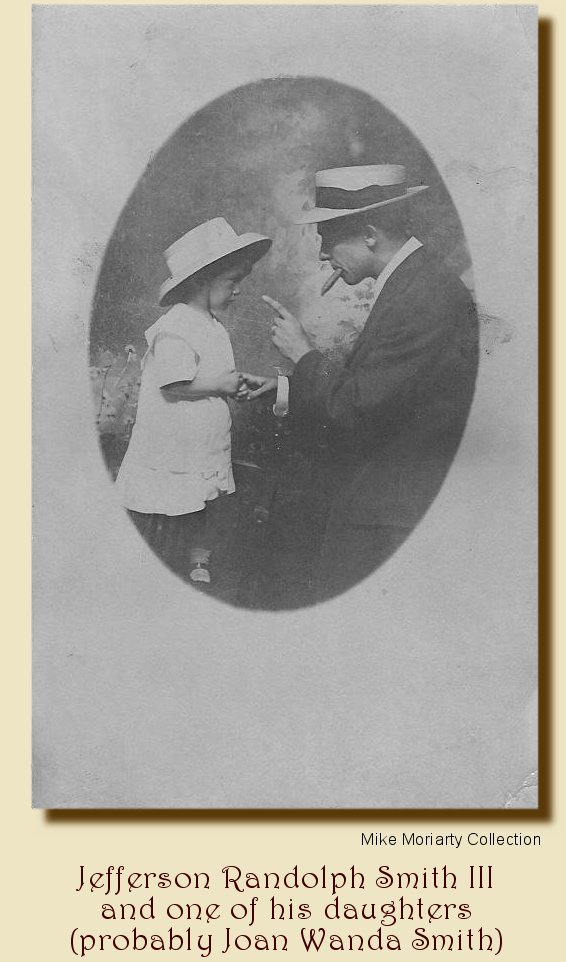 Soapy Smith's Soap Box: Jefferson Randolph Smith III