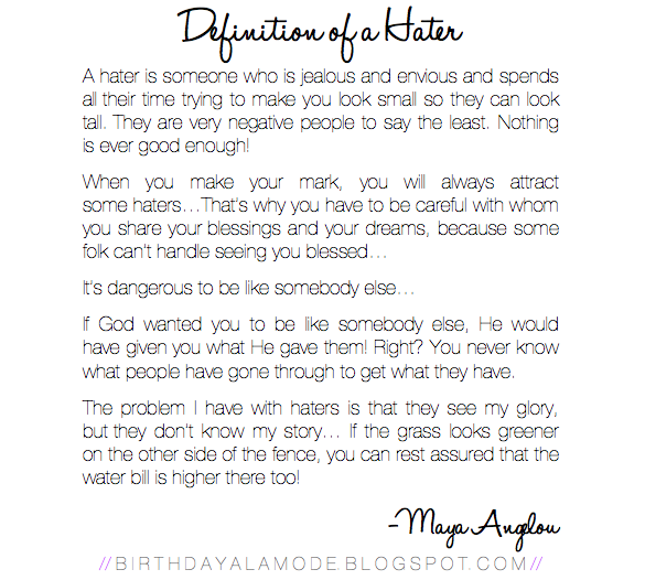 Birthday à La Mode: Maya Angelou: Definition of a Hater
