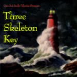 Caveman English: "I Know Three Skeleton Key" Poem