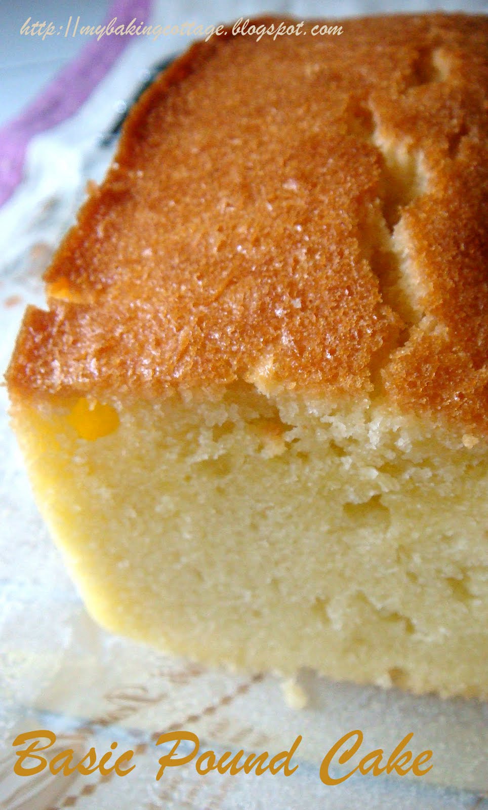 My Baking Cottage: Basic Vanilla Pound Cake