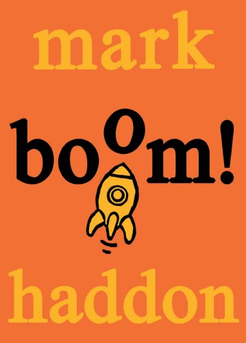 Book Aunt: A Review of Boom! by Mark Haddon