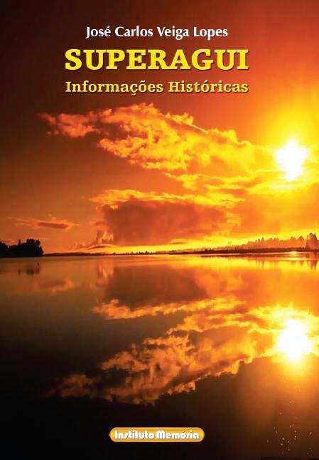 Simultaneidades: José Carlos Veiga Lopes, lança o livro Superagui ...