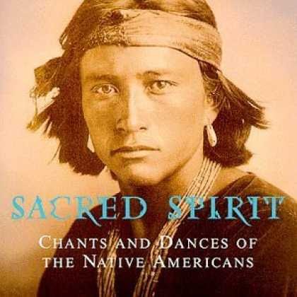 Sacred Spirit : Chants & Dances Of The Native Americans - Psychedelic ...