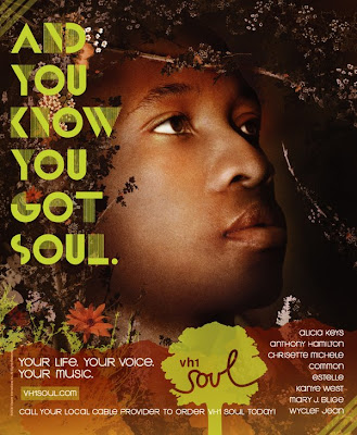 kiss my black ads: Vh1 Soul ads