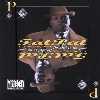 G-Hustla: Fat Pat & The Wreckshop Family - Throwed In Da Game 1998 Houston