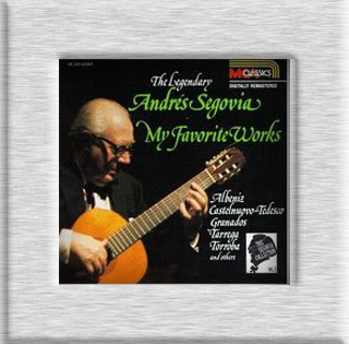 Andrés Segovia - The Segovia Collection, Vol. 3- My Favorite Works