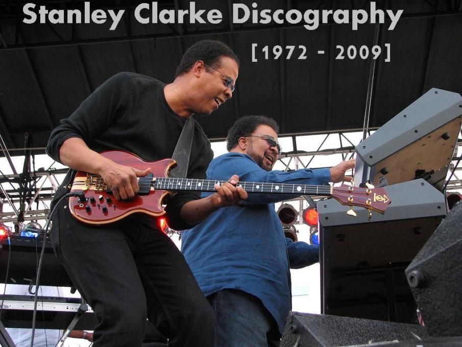 A Kind O' Music!: Stanley Clarke Complete Discography As a Solo Artist ...