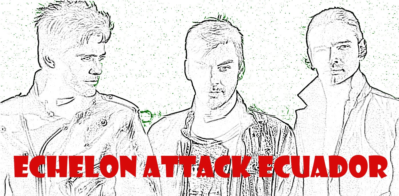 ECHELON ATTACK - ECUADOR: echelon attack ecuador