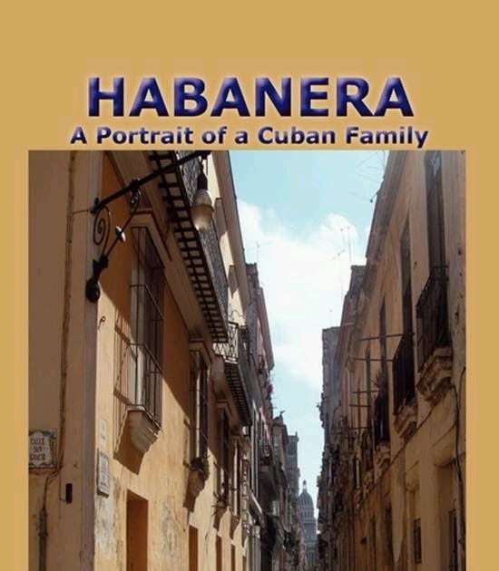 Gaspar, El Lugareño: Habanera, a Portrait of a Cuban family (by Teresa ...