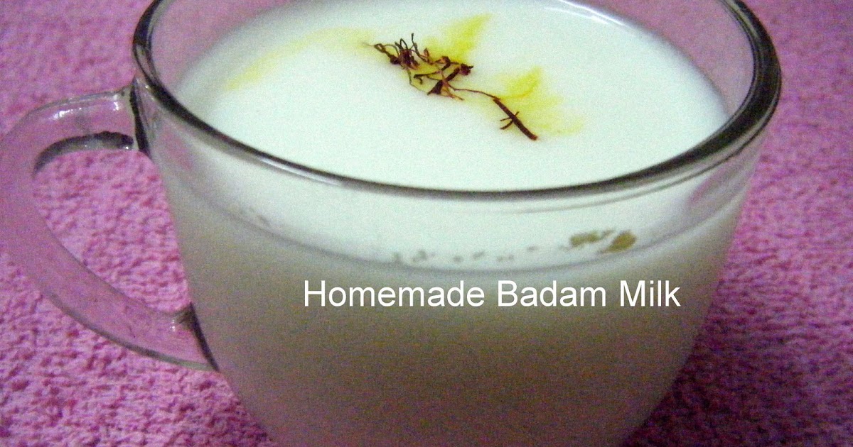 Easycooking: Homemade Badam Milk