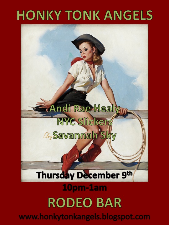 Honky Tonk Angels: NYC's Finest Female Alt-Country: Andi Rae Healy, NY ...