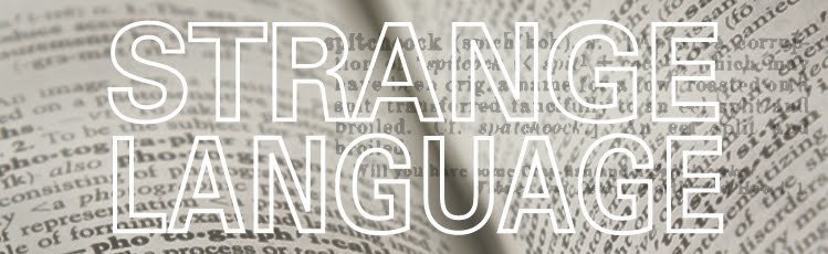 Strange Language: August 21, 2011 : Luposlipaphobia