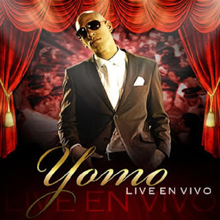 Reggaeton Imparable: Yomo - Live En Vivo [2010]