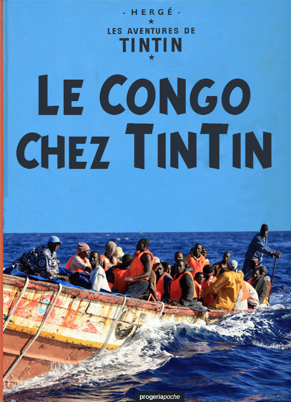 PADDLE FASTER I HEAR BANJOS: TINTIN AU CONGO