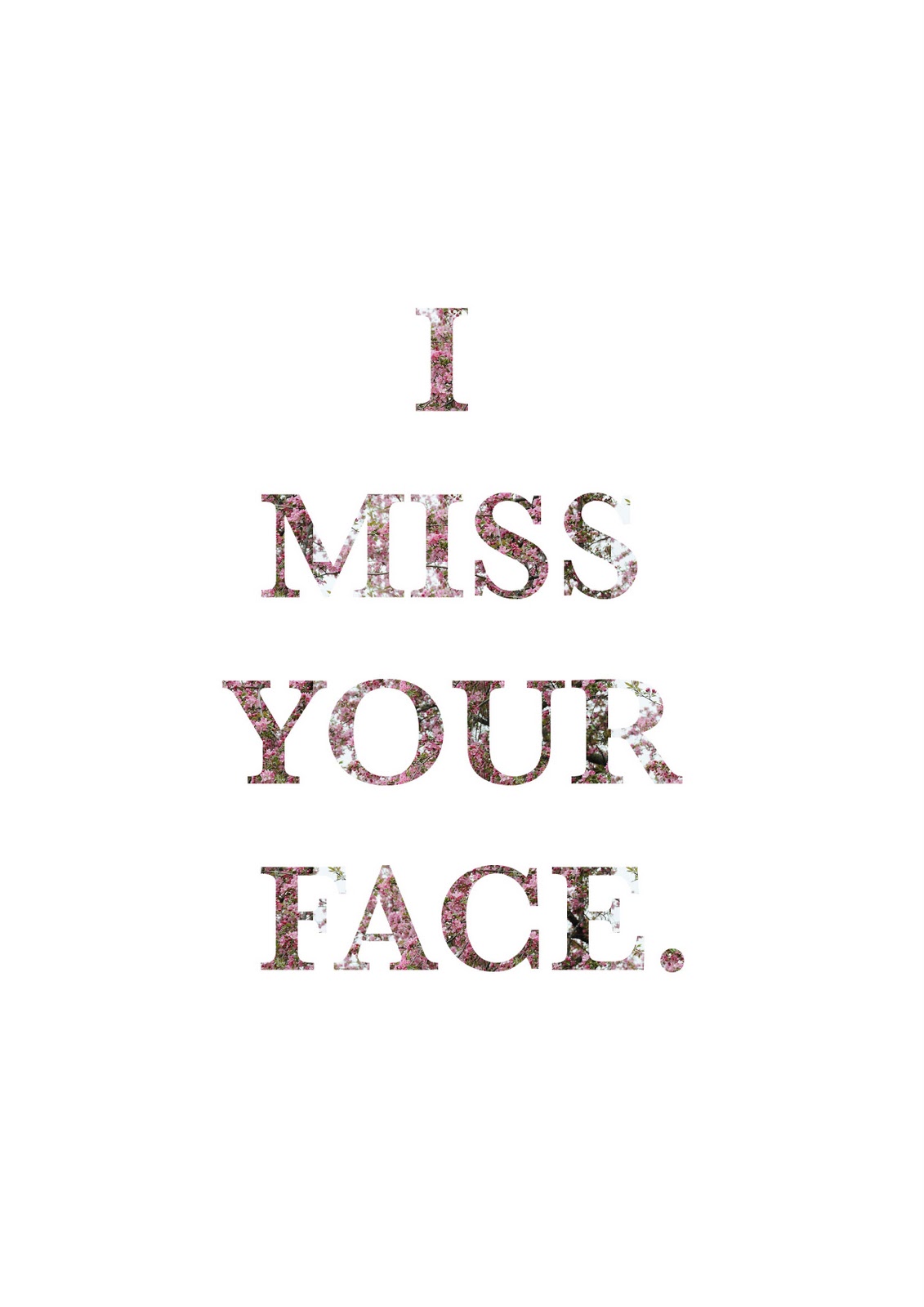 lots & lots | I miss you quotes, Miss your face, I miss you