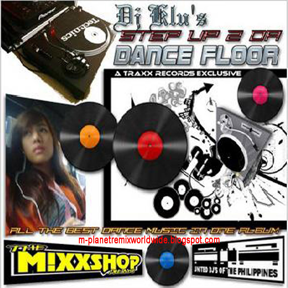 M-PLANET REMIX WORLDWIDE: DJ KLU STEP UP 2 DA DANCEFLOOR VOLUME 1