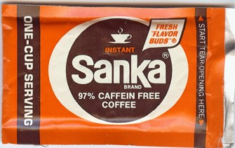 Fourth Grade Nothing: Before Starbucks | Sanka Decaffeinated Coffee