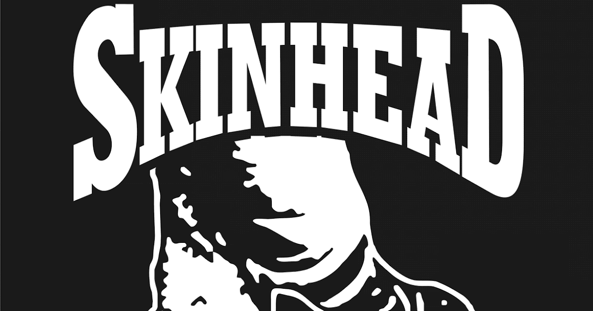 SKINHEAD A WAY OF LIFE: SKINHEAD