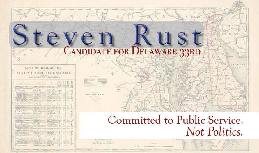 Steve Rust Candidate for DE 33rd: Who is Steve Rust