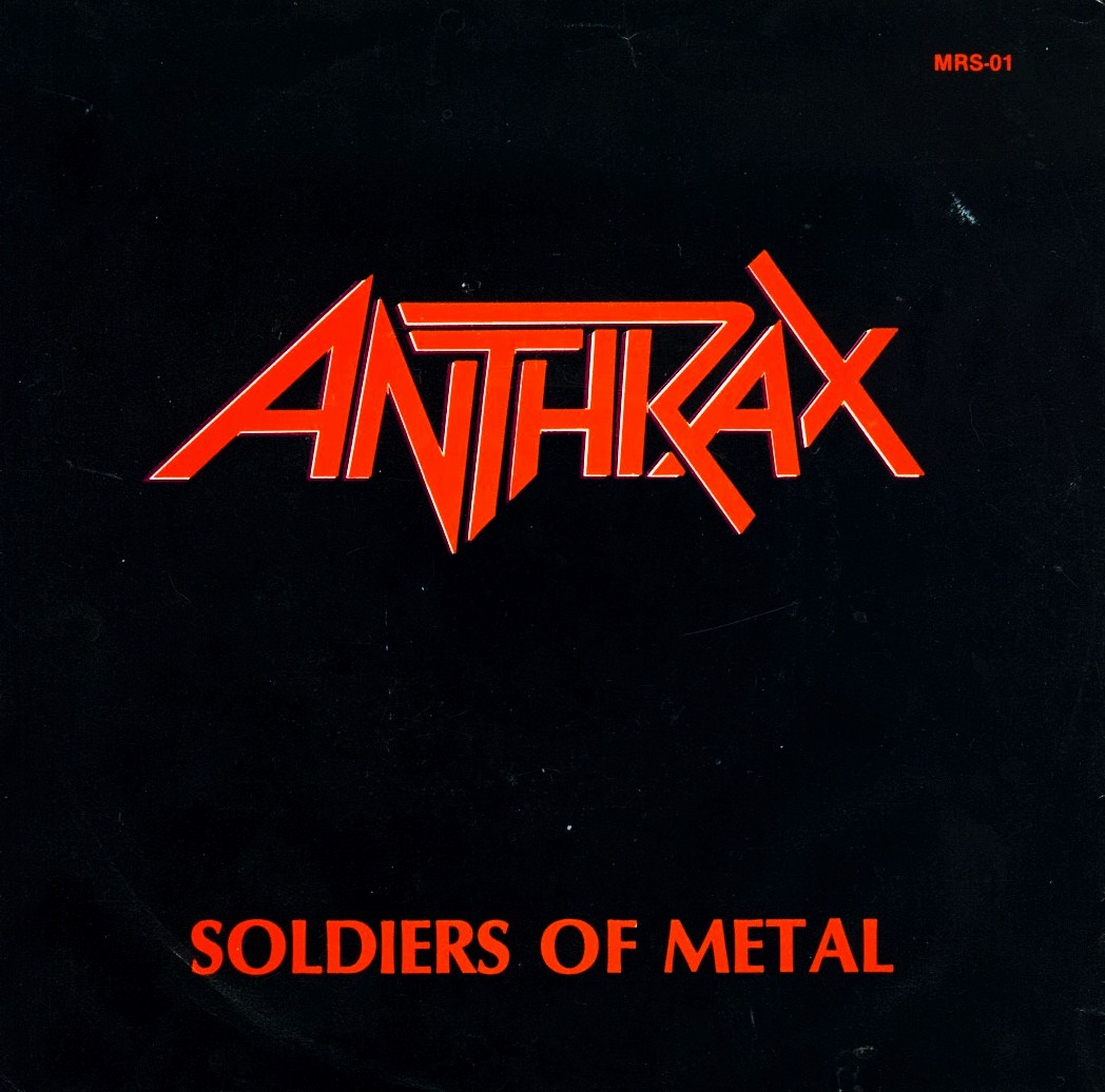 Anthrax - Soldiers of Metal [Single] (1983) | RARE AND OBSCURE METAL ...