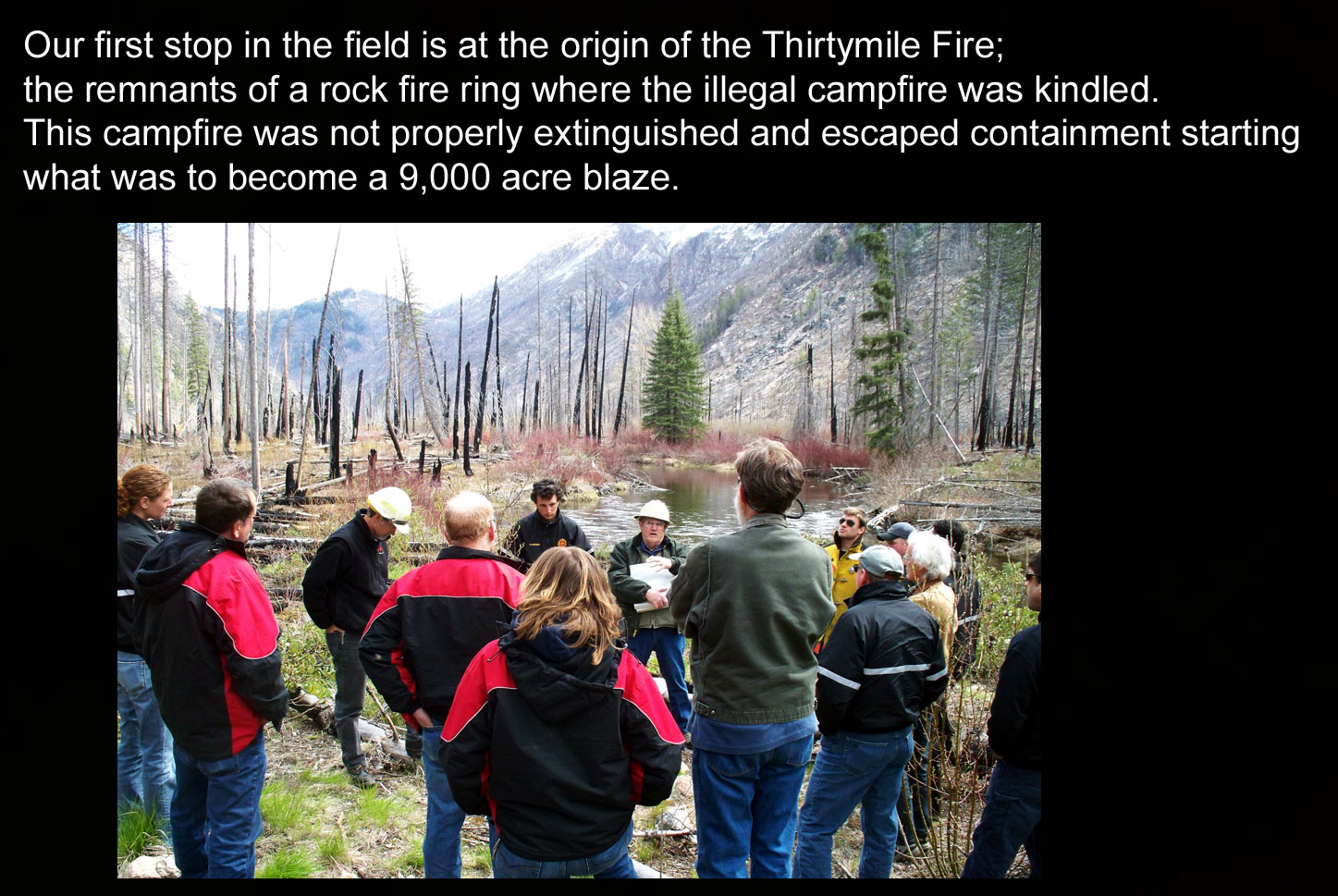 Firewater: The Thirty Mile Fire tour...