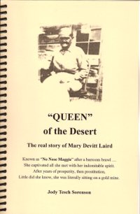 QUEEN OF THE DESERT-The Real Story of Mary Devitt Laird