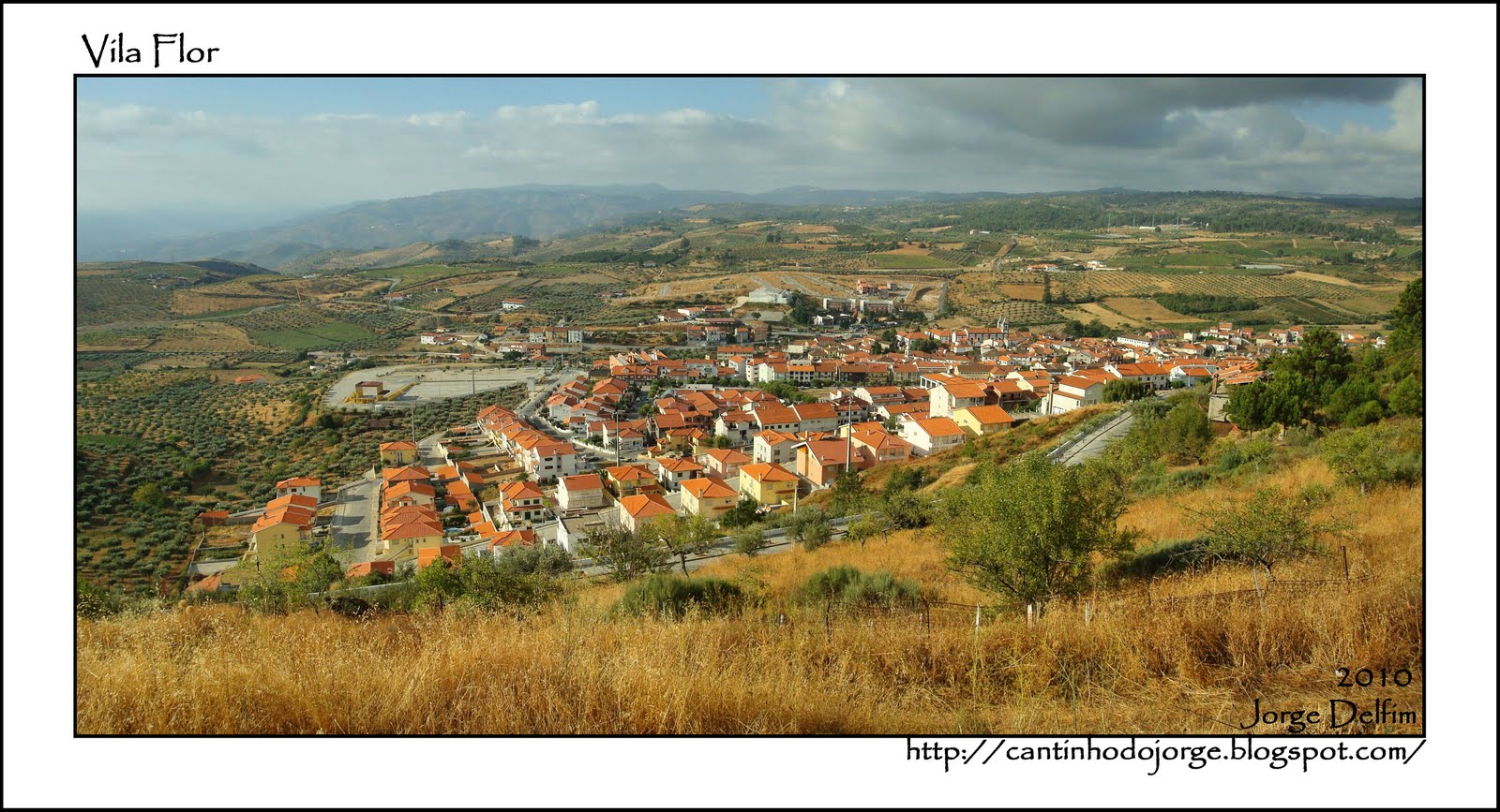 O CANTINHO DO JORGE: Panorâmica de Vila Flor