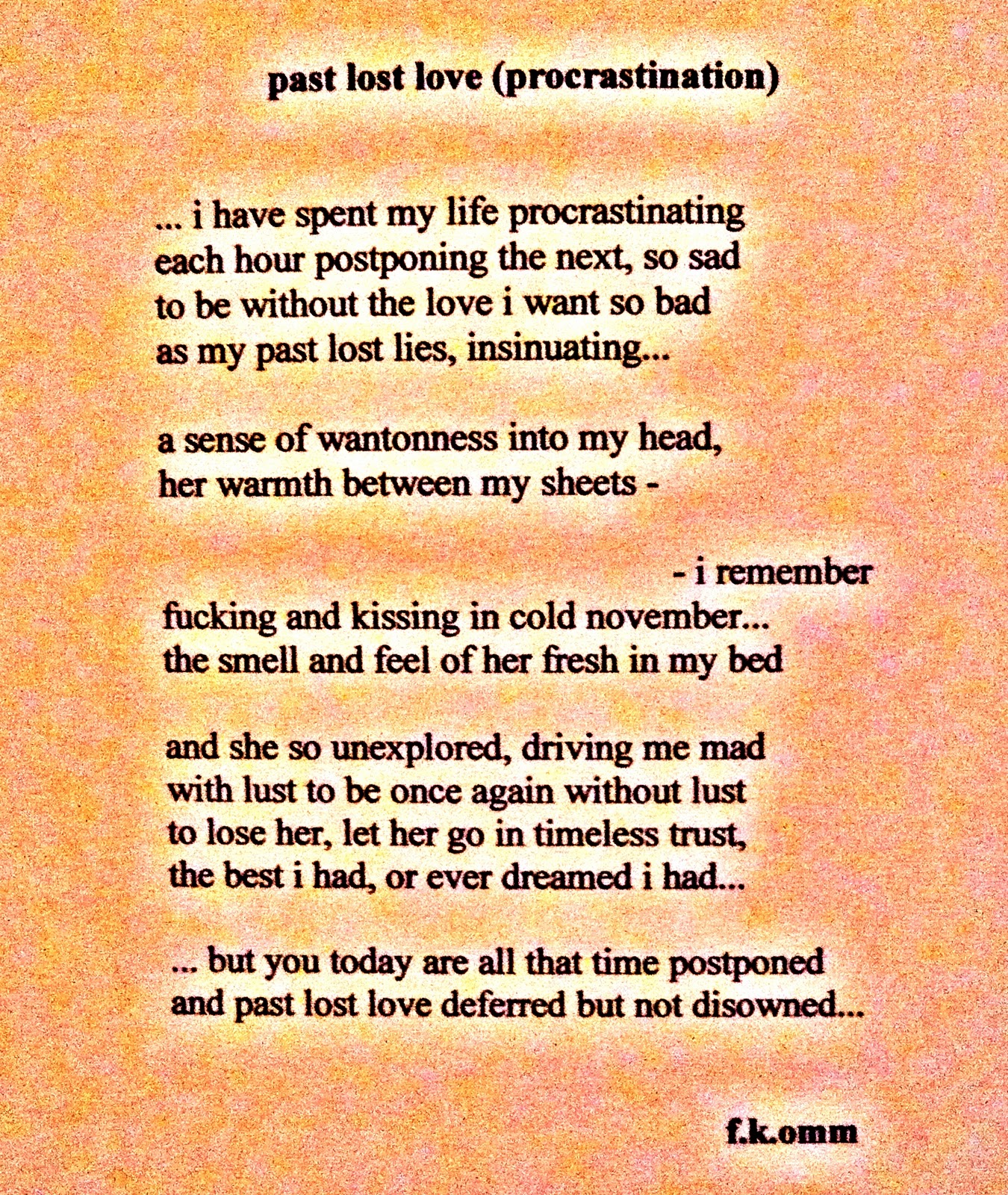 past lost love (procrastination) — freddie omm