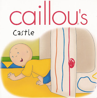 Kay KidBooks: Caillou's Castle