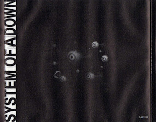 El Placer de los Oidos: SOAD System of a Down (1998 - American)