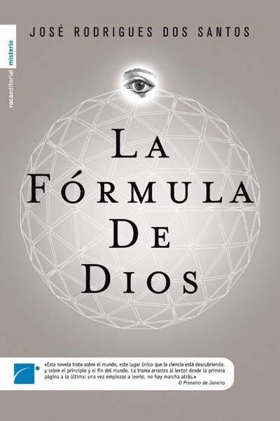 La duermevela del visionario: "La Fórmula de Dios" de José Rodrigues ...