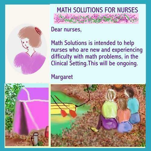 Dear Nurses: MATH SOLUTIONS FOR NURSES