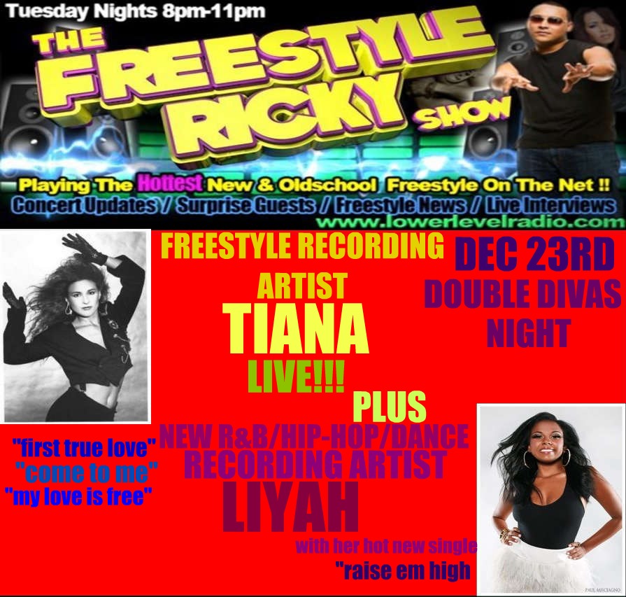 FREESTYLE CENTRAL: DOUBLE DIVAS NIGHT!! FRESTYLE ARTIST TIANA AND R& B ...
