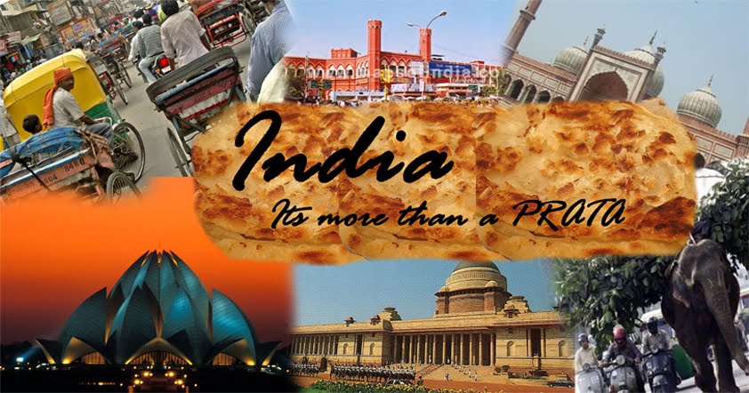 India - More Than Just A PRATA: Introduction of Delhi