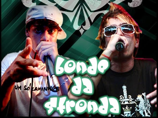Português Consagrado: Bandas da atualidade - Bonde da Stronda