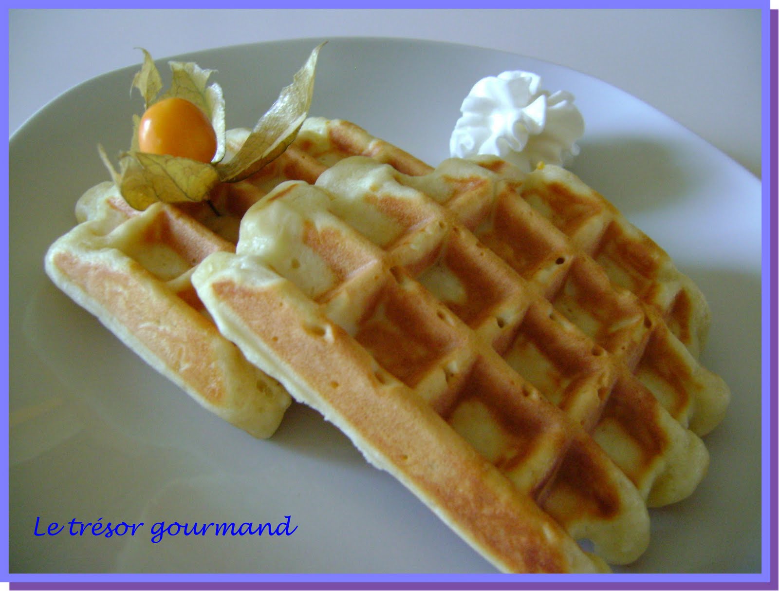 LE TRÉSOR GOURMAND: GAUFRE BELGE