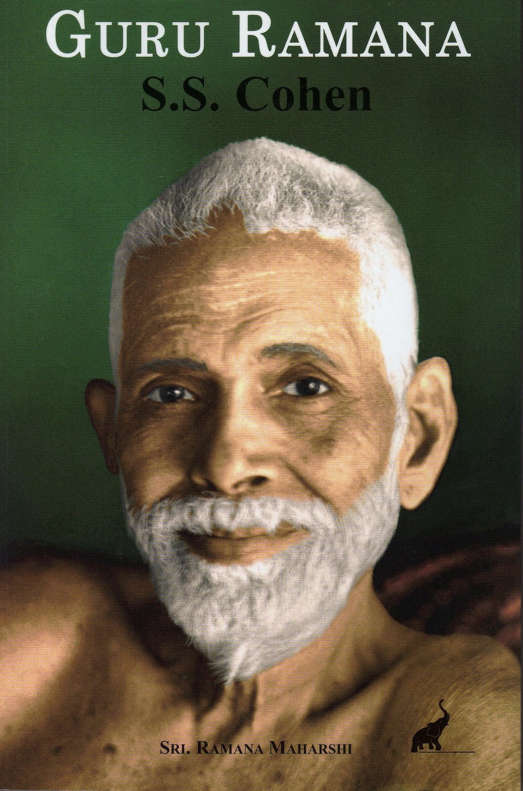 Sois Dioses, Sois Inmensos: GURU RAMANA