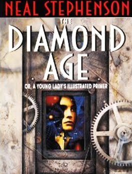 Liquid [Hip]: The Diamond Age By Neal Stephenson Matures Nicely