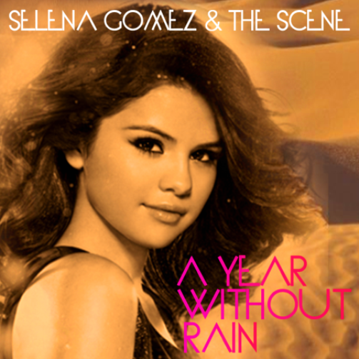 Selena Gomez & The Scene MX: A Year Without Rain - Exclusive Single
