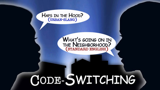 La vie: CODE SWITCHING