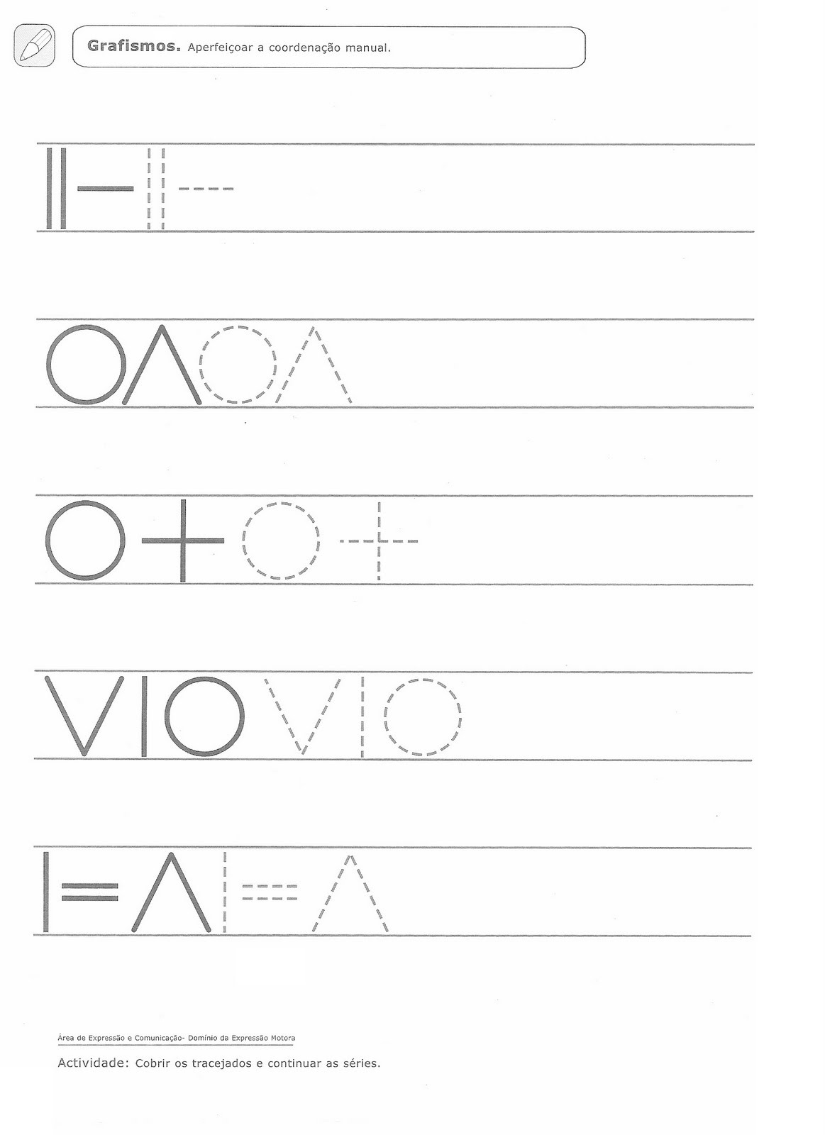 Actividades para as Crianças: Grafismos