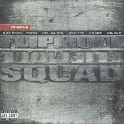 Flipmode Squad - The Imperial Album