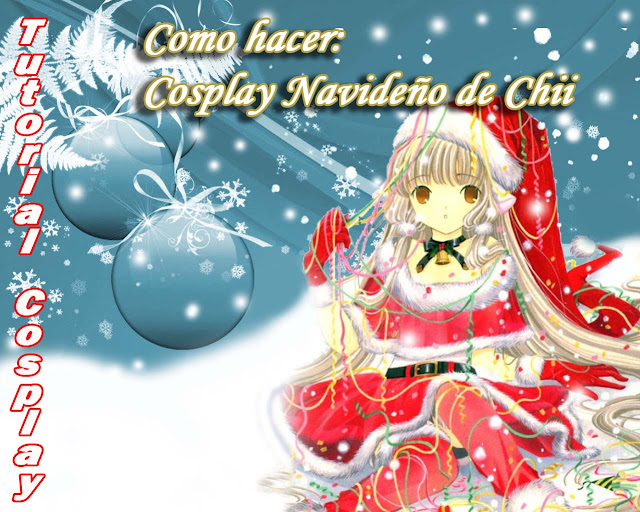 Tutorial Cosplay Navideño Chii (Artbook Chobits) | KaZuMi Kawaii