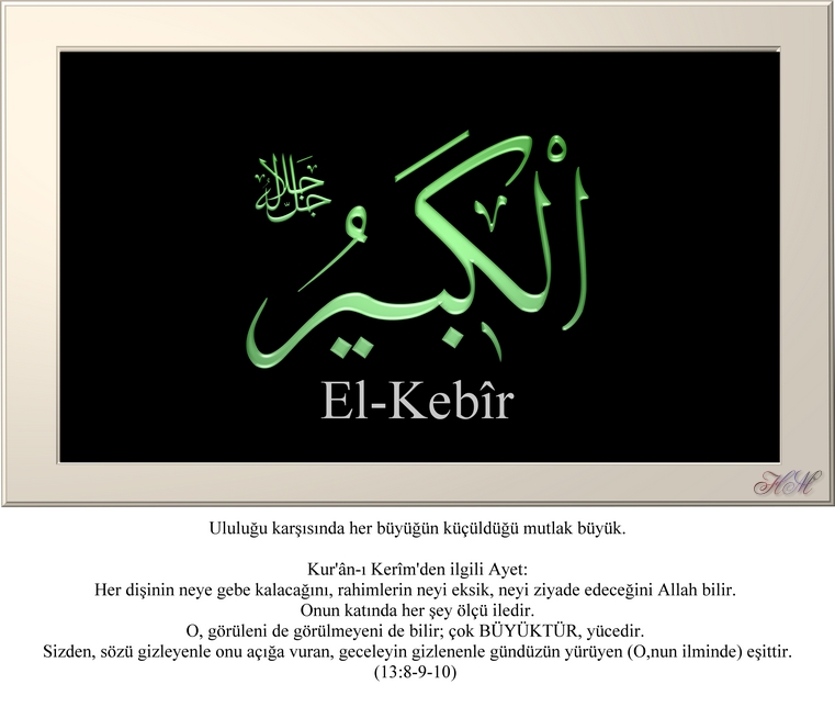 ESMÂ'ÜL-HÜSNÂ: El Kebir