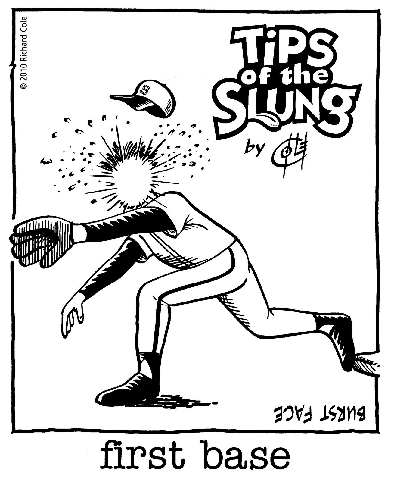 TIPS OF THE SLUNG: Spoonerism of the Day: First Base: Spoonerism of the Day